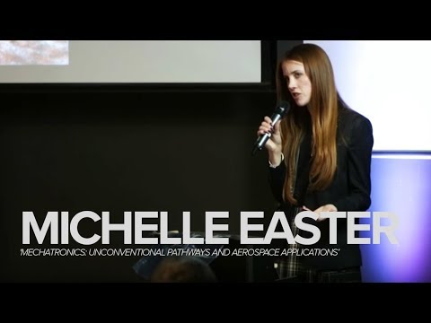 Michelle Easter 'Mechatronics: Unconventional Pathways and Aerospace Applications