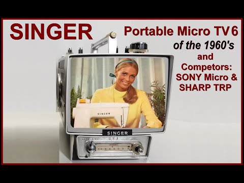 RARE SINGER MICRO TV! 1960's All Transistor TV,and SONY Micro, SHARP Portable Televisions *