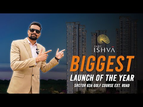 TARC ISHVA - Sector 63A Golf Course Extension . The Biggest and most awaited launch of the year