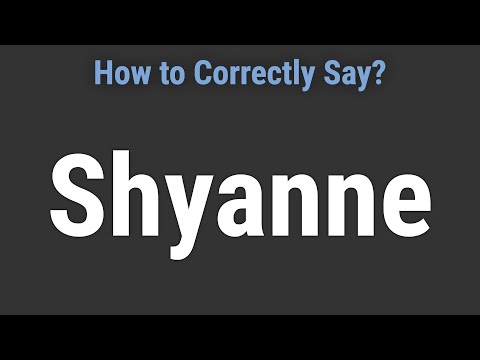 How to Pronounce Name Shyanne (Correctly!)