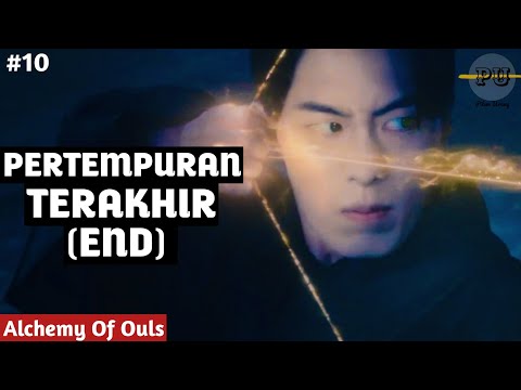[ 10 ] PERTEMPURAN TERAKHIR (END) | Alchemy of Souls Season 2 Eps 10 | @pilemurang2231