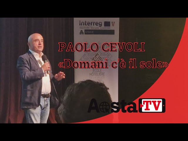 La lezione di Paolo Cevoli agli albergatori valdostani: «Domani c'è il ...