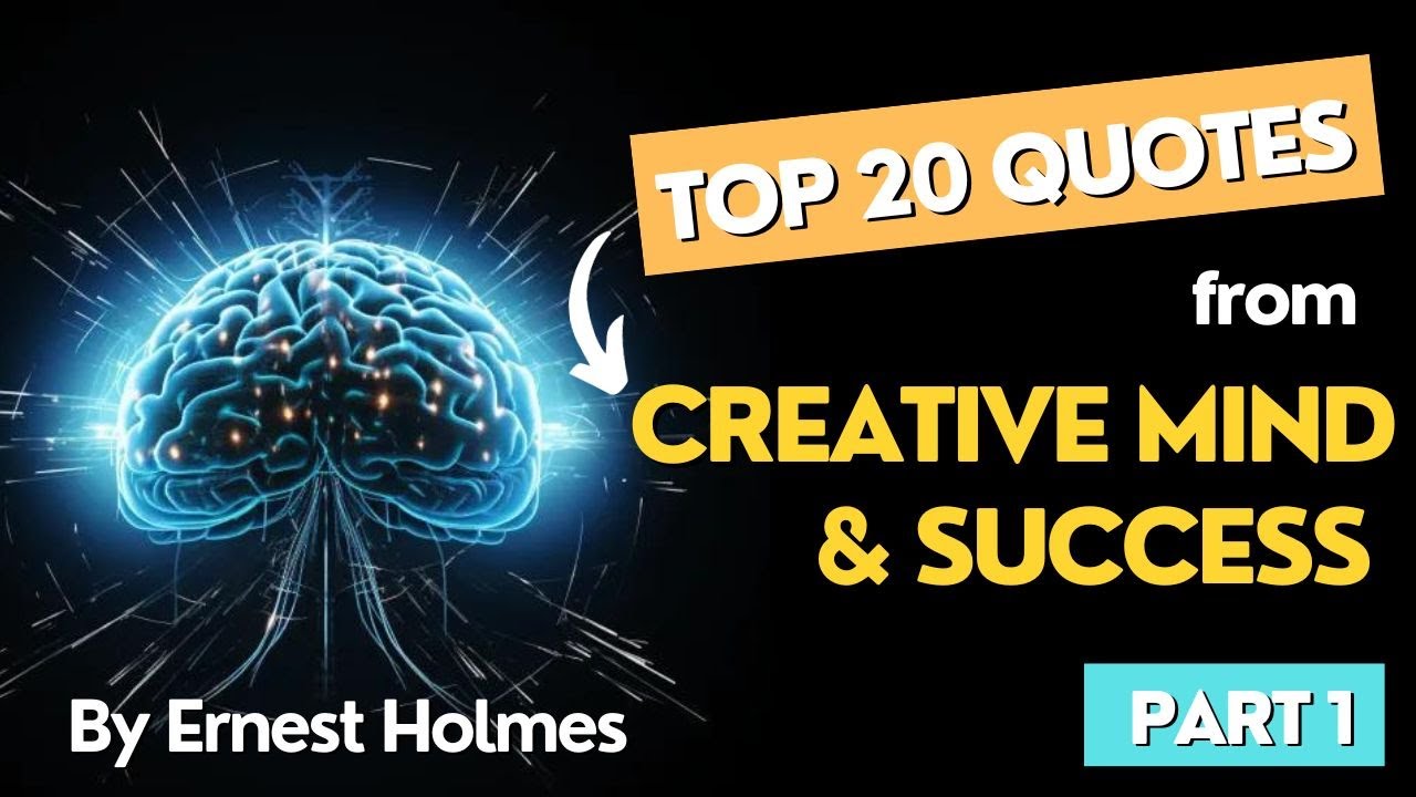 Top 20 Quotes from Creative Mind and Success Audiobook - How to Manifest Success with Ernest Holmes