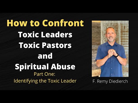 Confronting Pastors: How to Confront Toxic Pastors and Spiritual Abuse: Part One