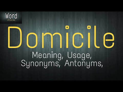 Word of the day - Domicile