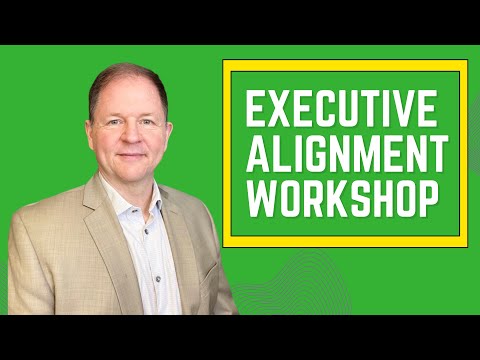 How to Achieve Executive Alignment