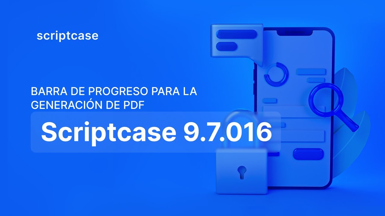 Scriptcase 9.7 - Barra de progreso para la generación de PDF