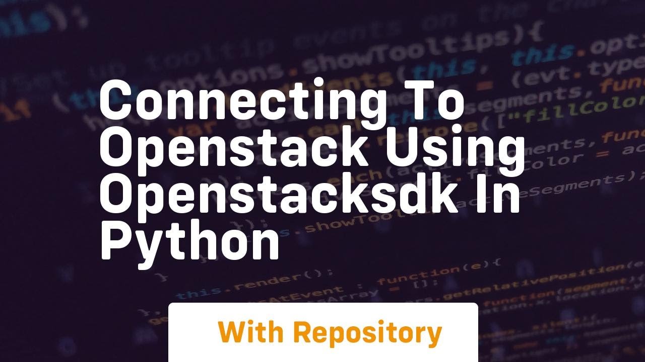 Connecting to openstack using openstacksdk in python