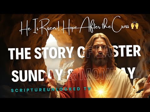 The Story of Easter Sunday & Monday | He Is Risen! Hope After the Cross 🙌 | Bible Explained