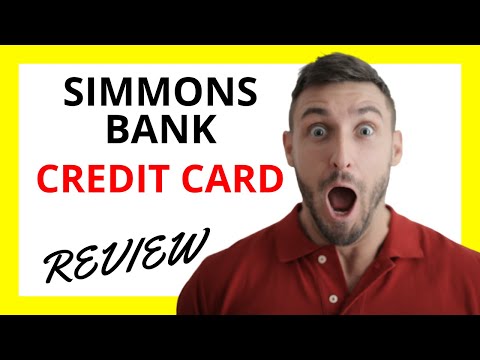 🔥 Simmons Bank Credit Card Review: Pros and Cons