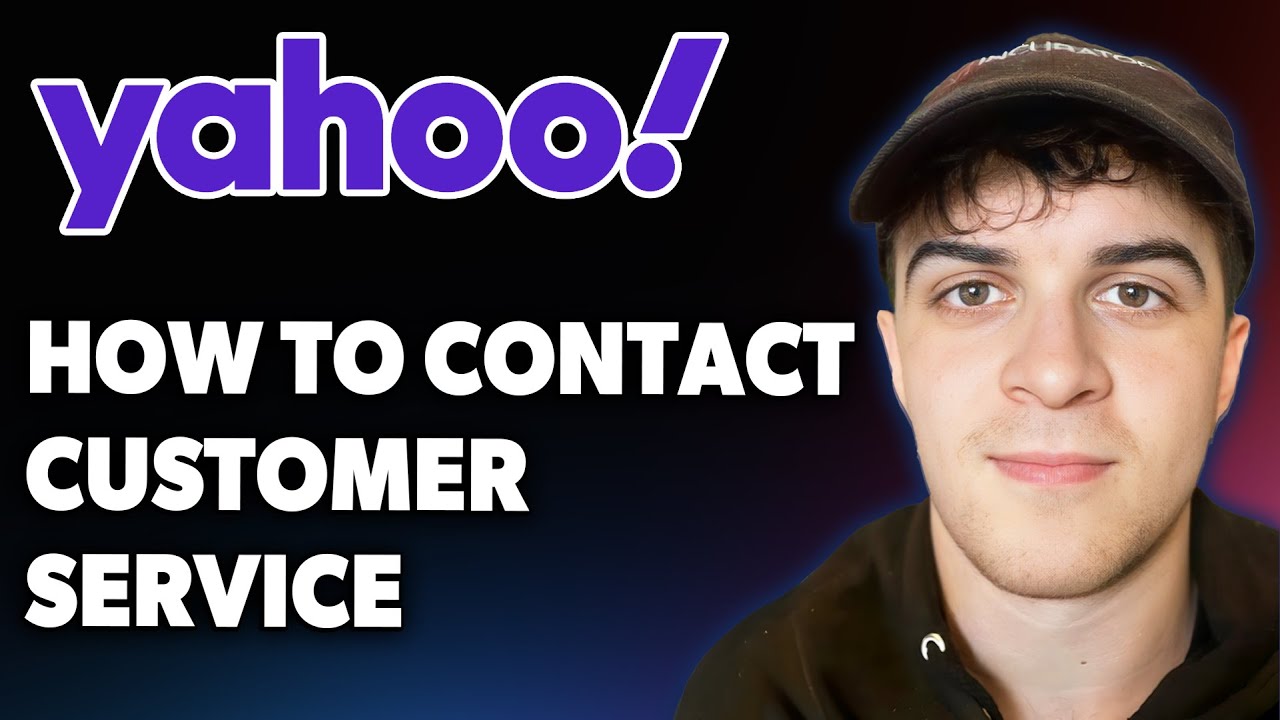 How to Contact Yahoo Customer Service Yahoo Help Center [2025 Full Guide]