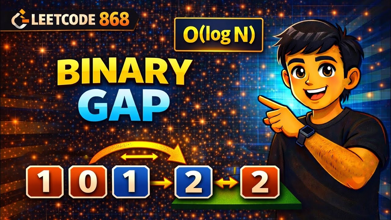 LeetCode 868 | Binary Gap 🔥 Bit Manipulation Explained | O(log N) Solution