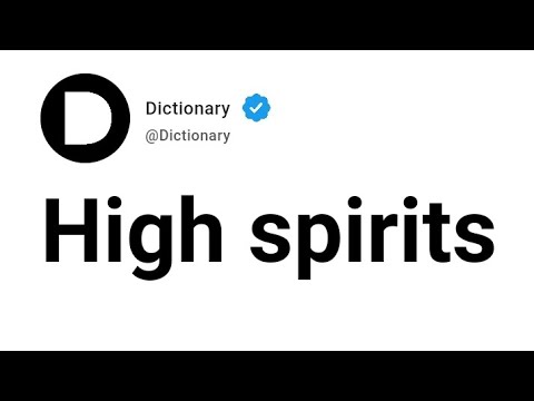 High spirits Meaning In English