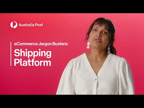 What is a shipping platform? | eCommerce Jargon Busters