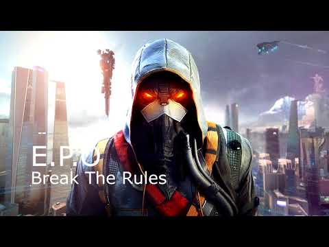 E.P.O - Break The Rules