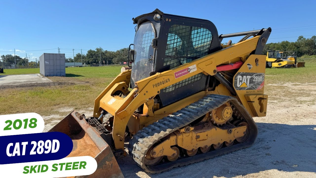 2018 Cat 289D Skid Steer