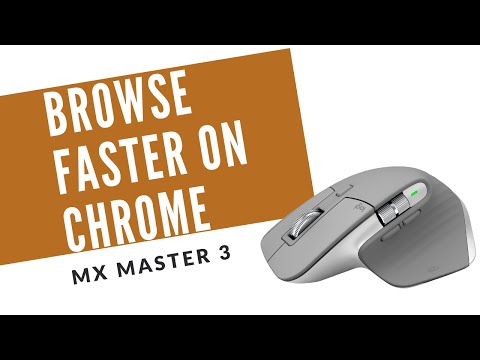 How to Browse Faster on Chrome with Logi Mx Master 3 Mouse
