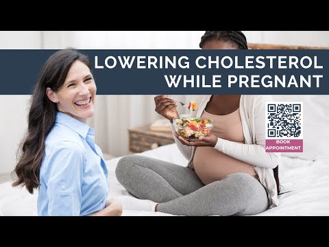 How to lower cholesterol naturally while pregnant