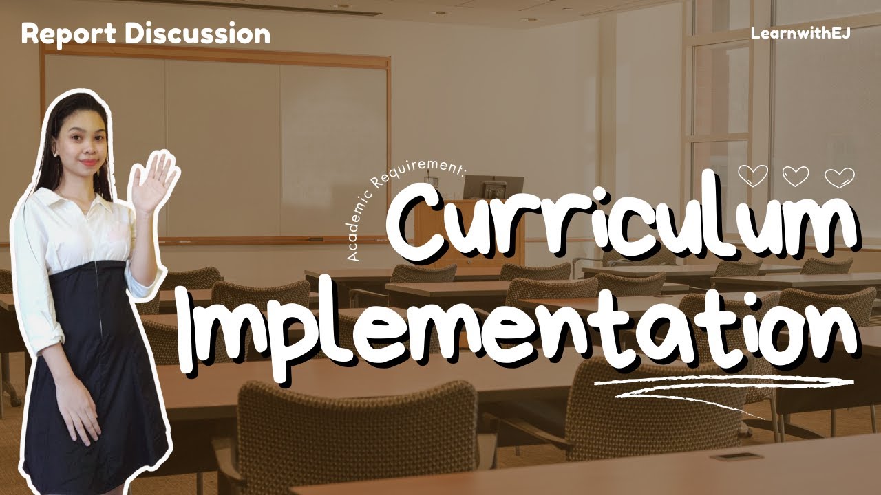 Curriculum Implementation I Report Discussion I 𝐋𝐞𝐚𝐫𝐧withEJ