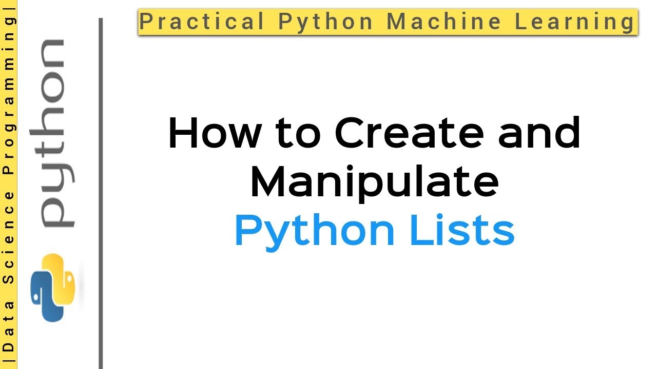Python 3 Programming Tutorial - Lists | P.1 | How to Create and Manipulate Python Lists