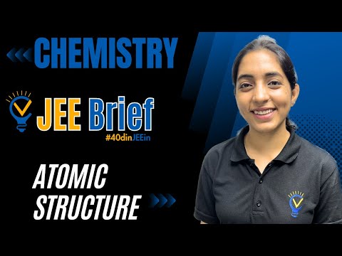 Structure of Atom in One Shot Video Lecture - JEE
