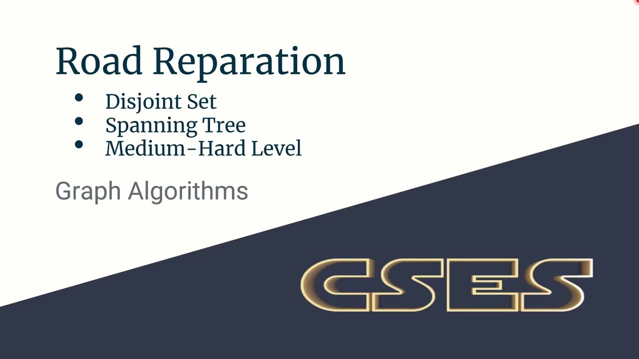 E07 : Road Reparation | Graph Algorithms | CodeNCode