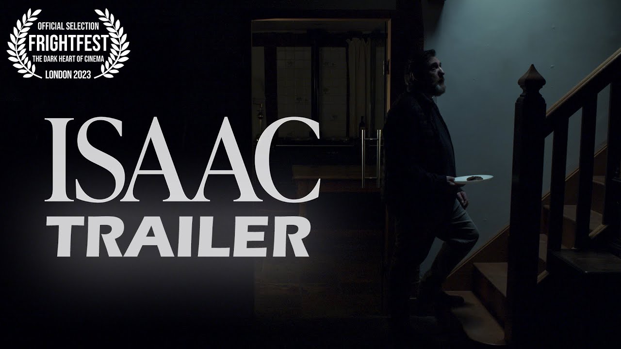ISAAC Official Trailer (2023) British Horror Movie
