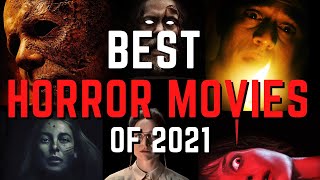 Best Horror Movies of 2021