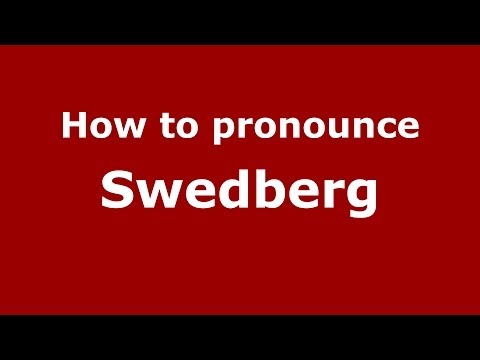 How to Pronounce Swedberg - PronounceNames.com