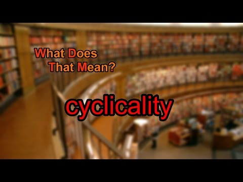 What does cyclicality mean?
