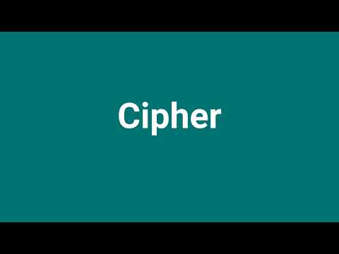 'Cipher' Meaning and Pronunciation