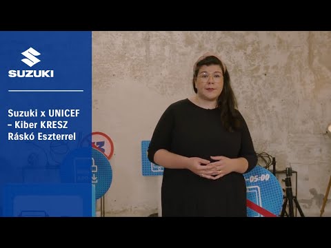 #MagyarSuzuki | Suzuki x UNICEF – Kiber KRESZ Ráskó Eszterrel