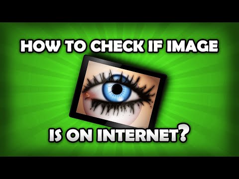 How To Find If A Picture Is On The Internet?