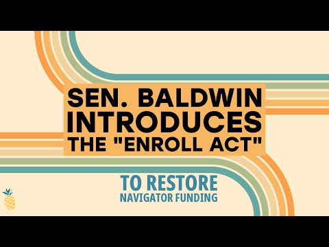 Sen. Baldwin Introduces the "ENROLL Act"