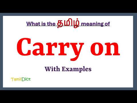 Carry on Meaning in Tamil | Carry on in Tamil | Carry on in Tamil Dictionary |