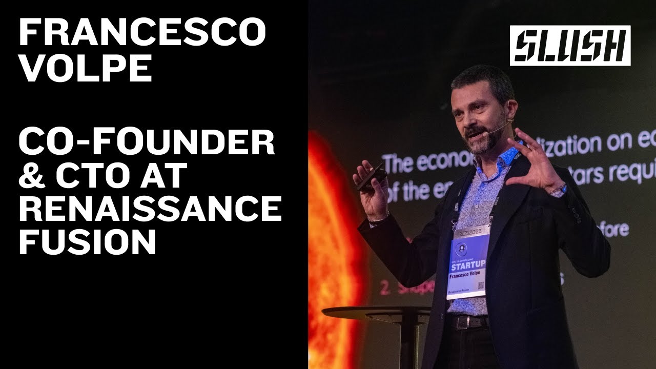 Francesco Volpe, Co-founder & CTO at Renaissance Fusion | Slush 2025