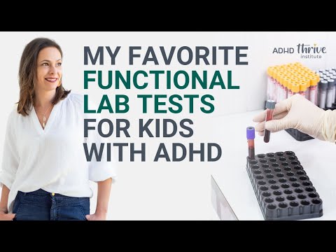 My Favorite Functional Lab Tests for Kids with ADHD