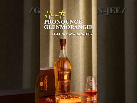 Pronounce it like a pro: Mastering the Correct Way to Say GLENMORANGIE !#whiskyeducation #scotch
