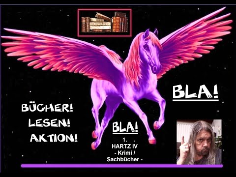 BLA (Bücher! Lesen! Aktion!) Folge 1 - Thema Hartz IV (mit Gewinnspiel) Downloads in der Clip-Info