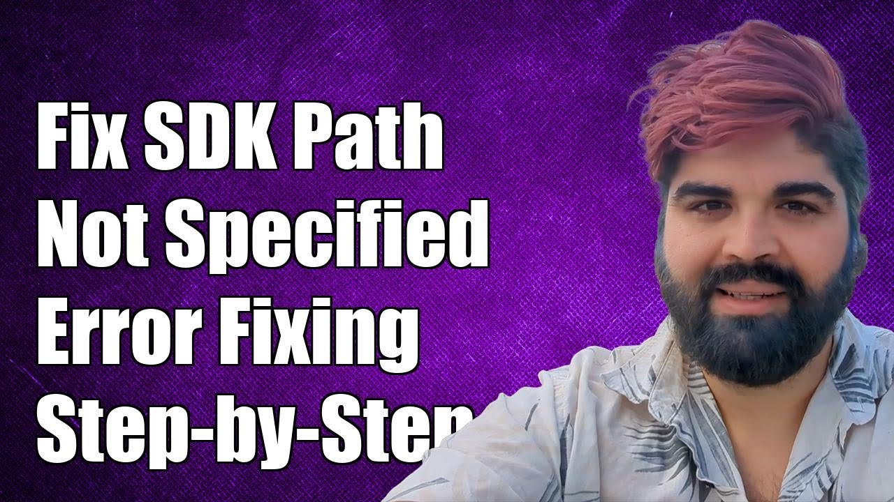 Fix Android SDK Path Not Specified Error: Step-by-Step Guide