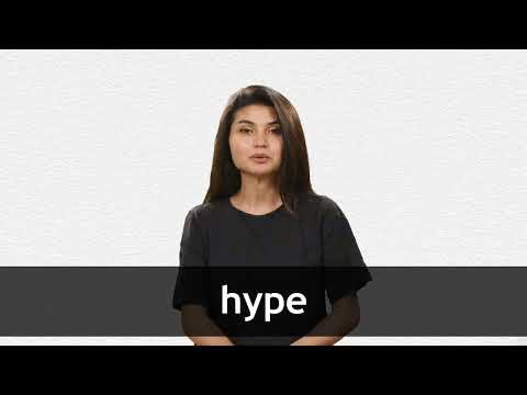 HYPE definition and meaning | Collins English Dictionary