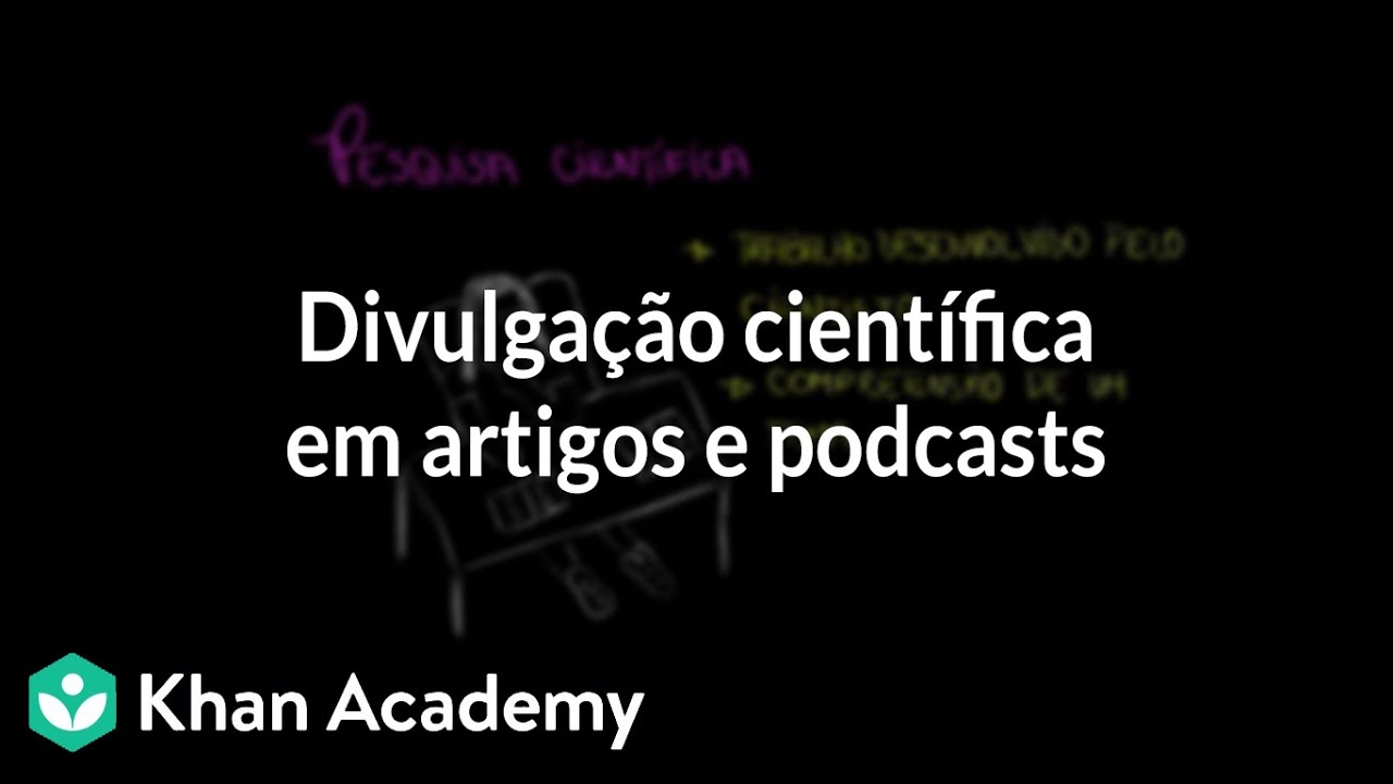 Divulgação científica em artigos e podcasts