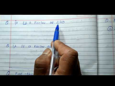 Is 12 a factor of 240 or 11 is a factor of 1558