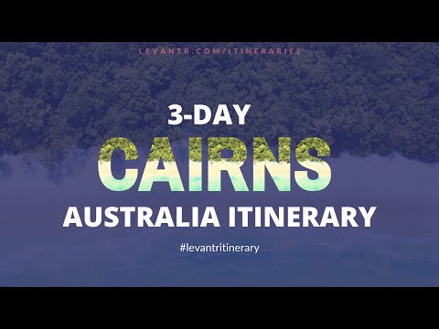 3-Day Cairns, Australia Itinerary