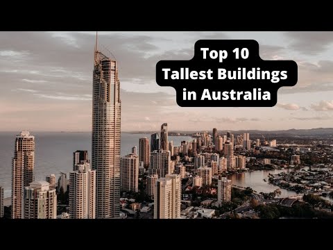 Top 10 Tallest Buildings in Australia as of 2023