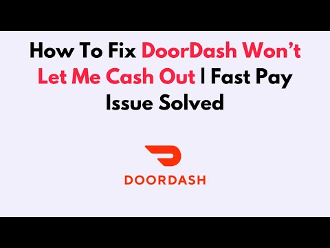 How To Fix DoorDash Won’t Let Me Cash Out | Fast Pay Issue Solved