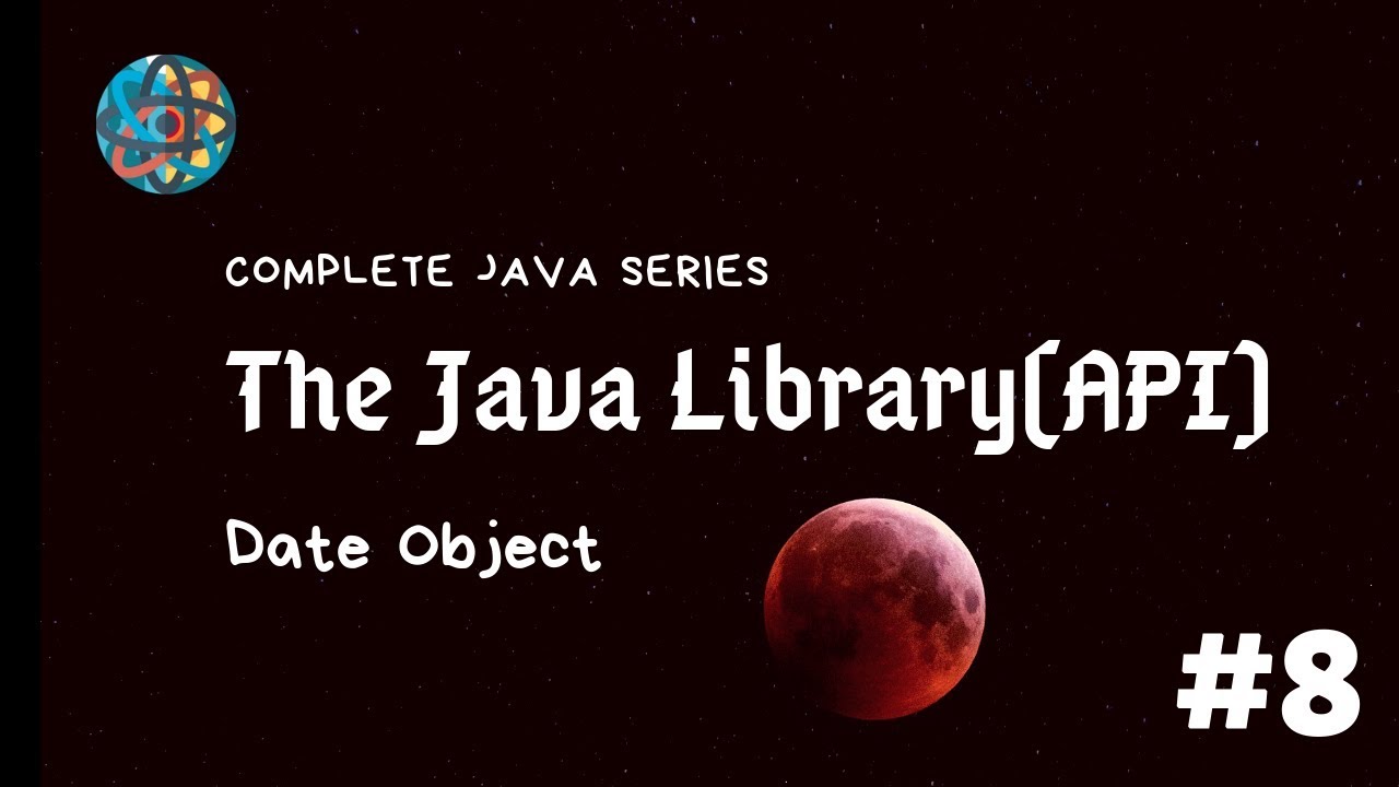 Java Library [#8] - the Date Object