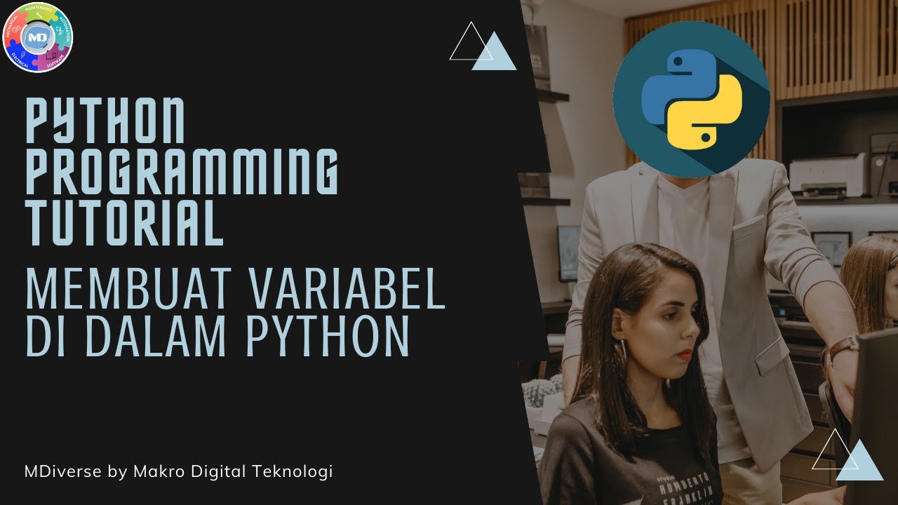 Python Tutorial [01] Membuat Variabel di Dalam Python #2