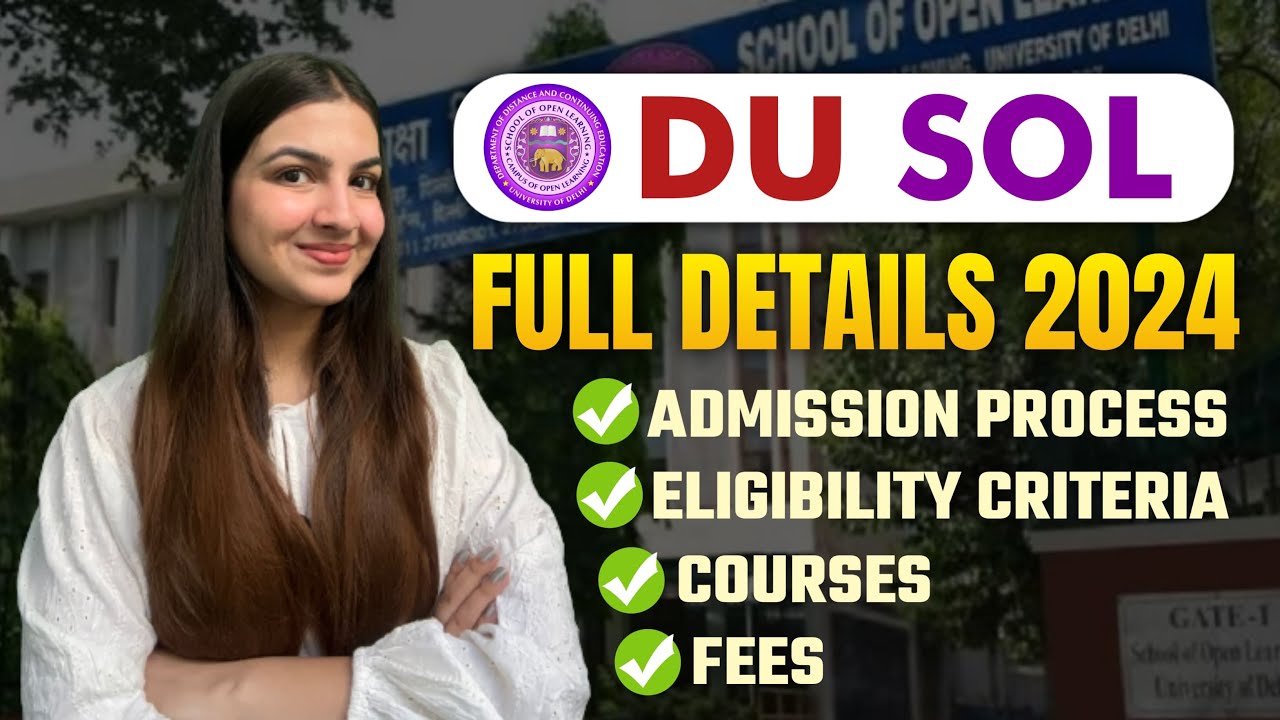 DU Open Admissions 2024 🔥| DU SOL Complete Details 💯| Courses, Fees, Criteria 📚 Worth it? 😱