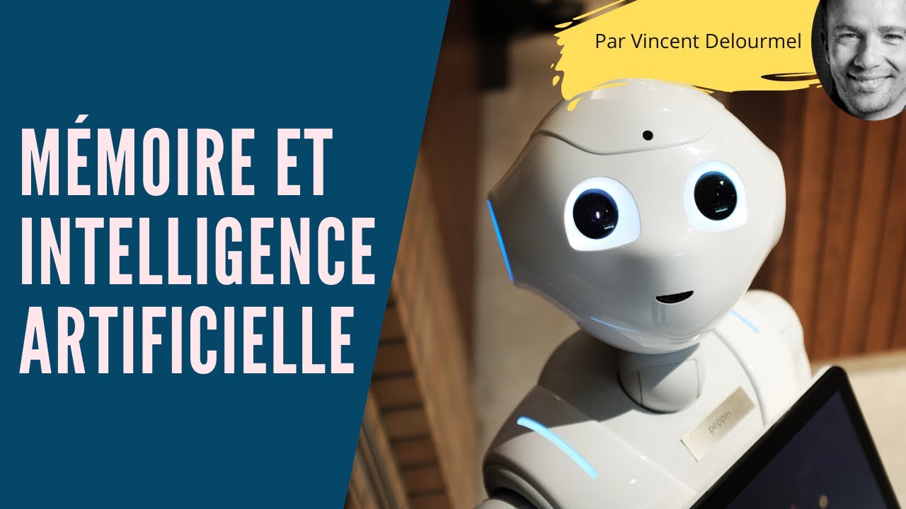 MÉMOIRE et INTELLIGENCE ARTIFICIELLE
